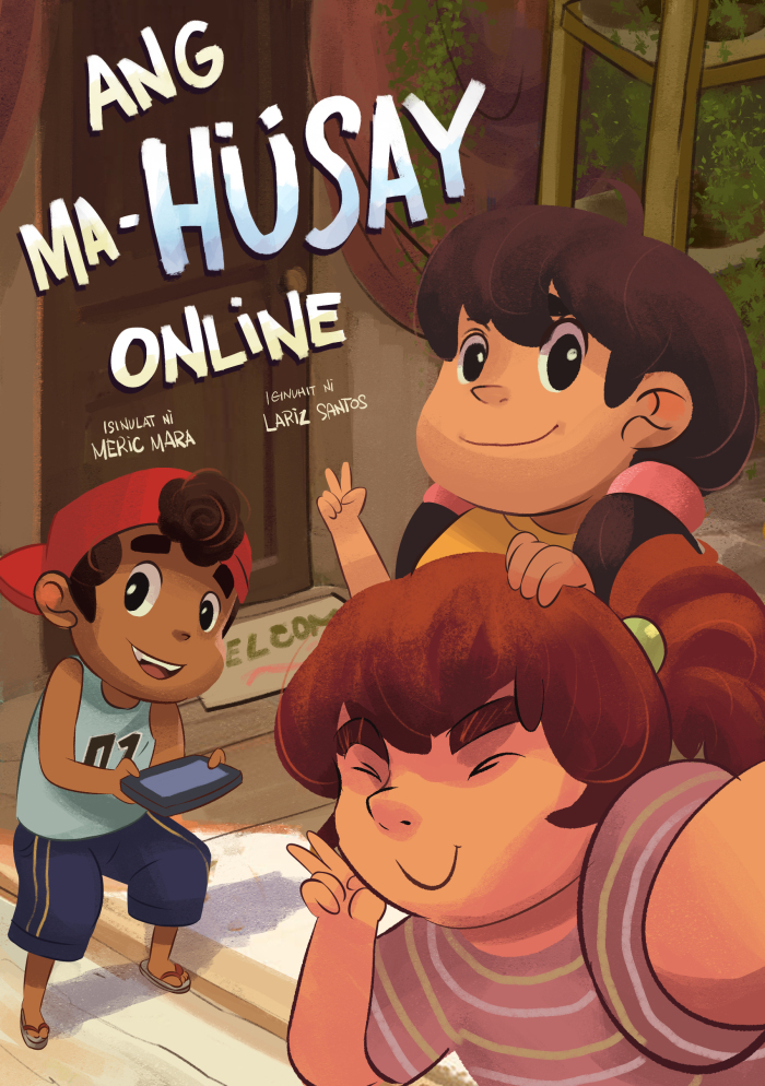 This is a cover for Meric Mara's children's book titled Ang MaHUSAY Online.